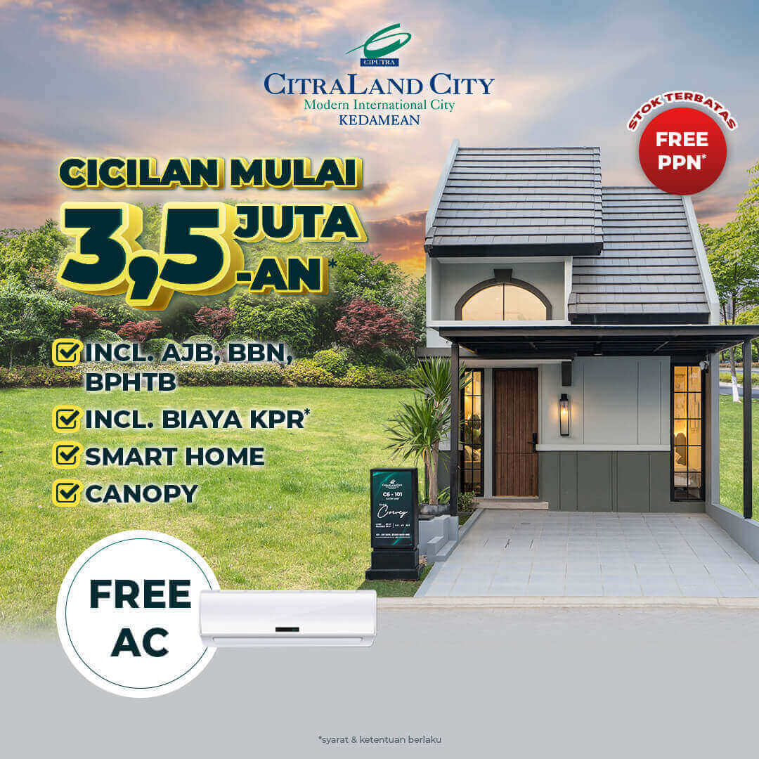 Promo Merdeka! Cicilan 4 Juta-an! Sisa 3 Unit! - CitraLand City Kedamean